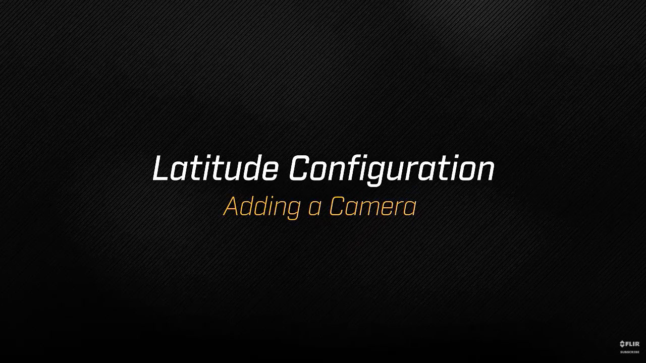 Add Camera via Wizard | Defense.flir.com